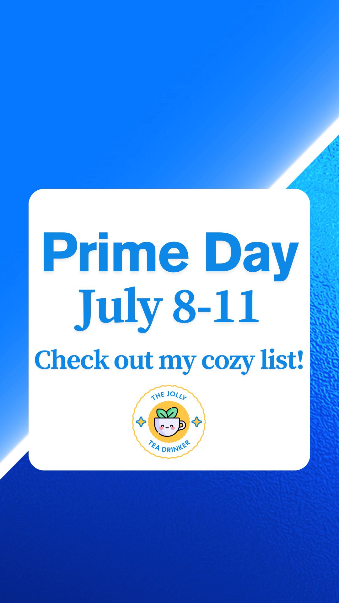 Cozy Amazon Prime Day List! - The Jolly Tea Drinker